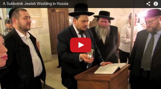 A Subbotnik Jewish Wedding in Russia - Shavei Israel