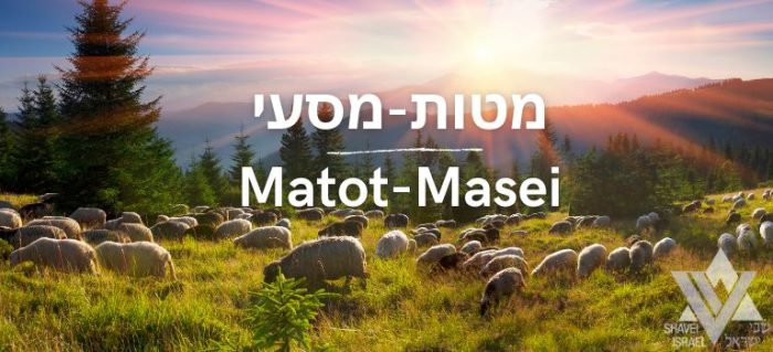 PARSHÁ MATOT-MASEI - Shavei Israel
